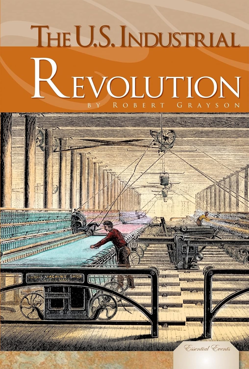 Amazon.com: The U.S. Industrial Revolution (Essential Events ...