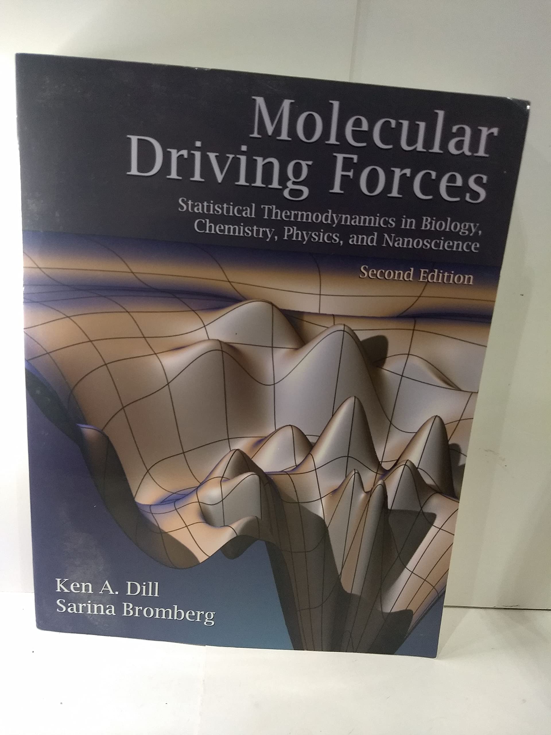 Molecular Driving Forces: Statistical Thermodynamics in Biology ...