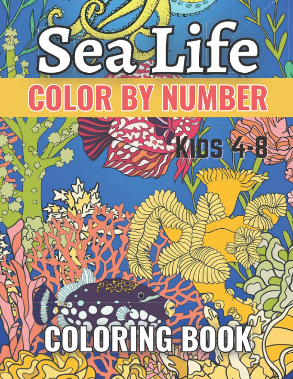 Buy Sea Life Color By Number Coloring Book For Kids 4 8 Color By buy-sea-life-color-by-number-coloring-book-for-kids-4-8-color-by