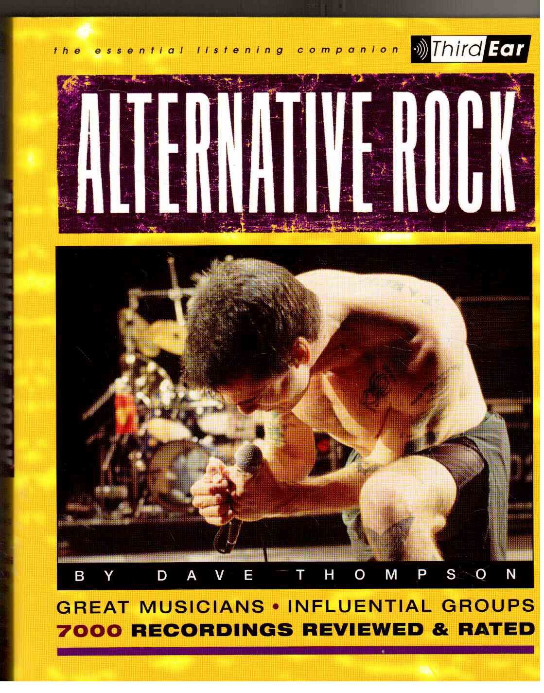 Alternative Rock: The Best Musicians & Recordings (Third Ear): Thompson ...