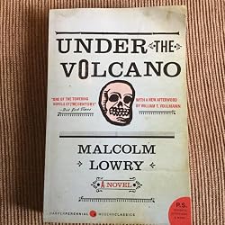 Amazon.com: Under the Volcano: A Novel: 9780061120152: Lowry, Malcolm ...