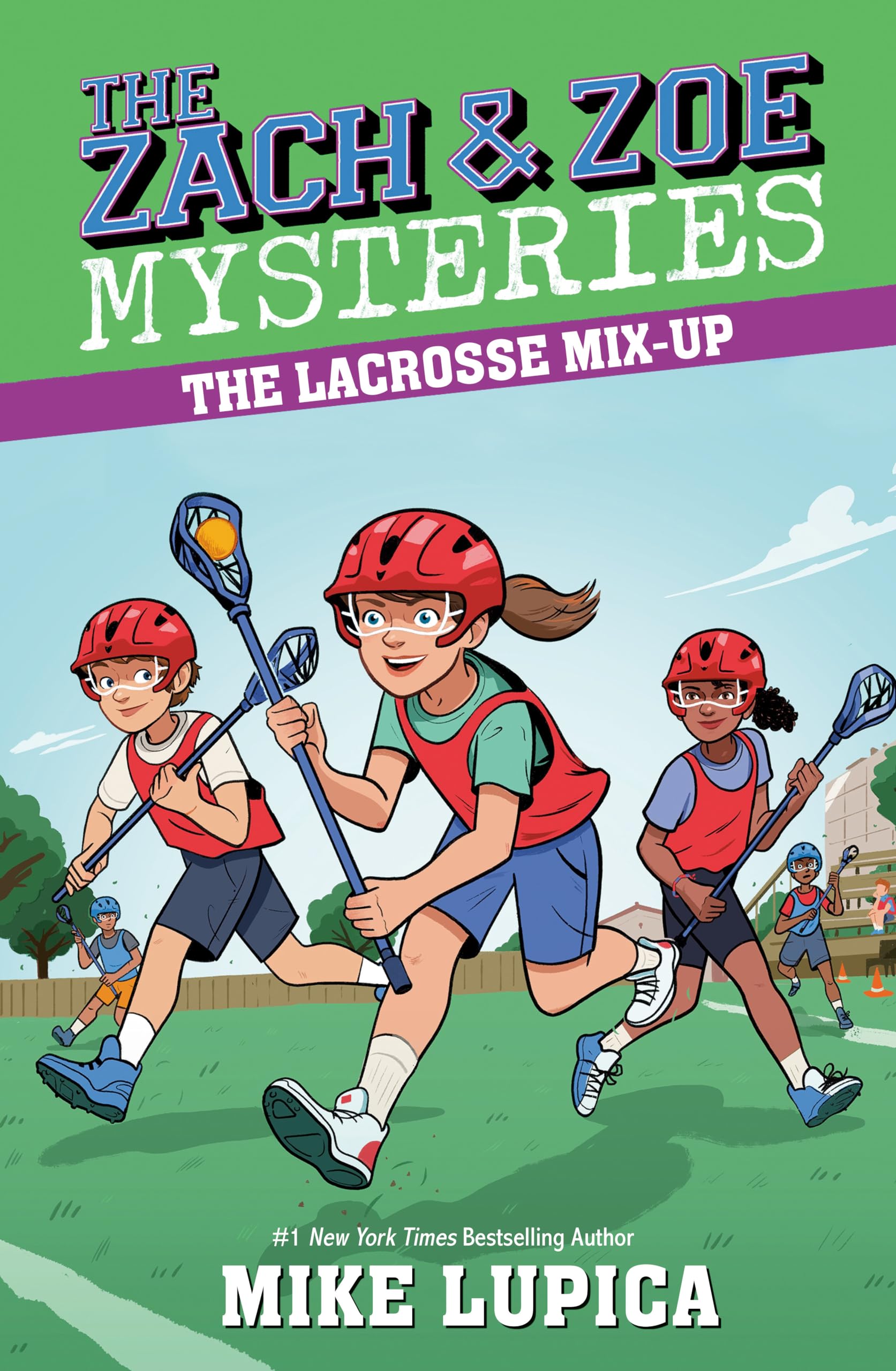 The Lacrosse Mix-Up (Zach and Zoe Mysteries, The): Lupica, Mike ...