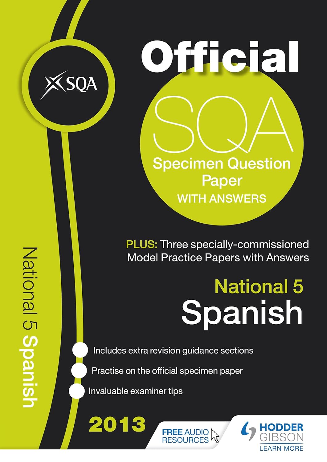 SQA Specimen Paper National 5 Spanish and Model Papers 2013: SQA ...