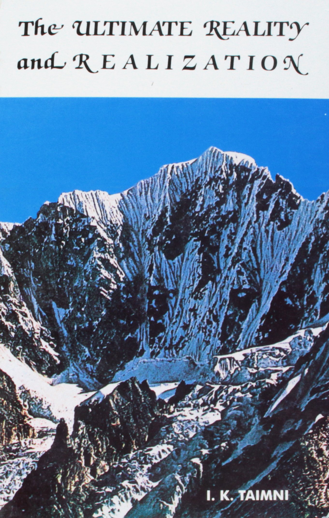 The Ultimate Reality and Realization: Siva Sutra with Text in Sanskrit ...