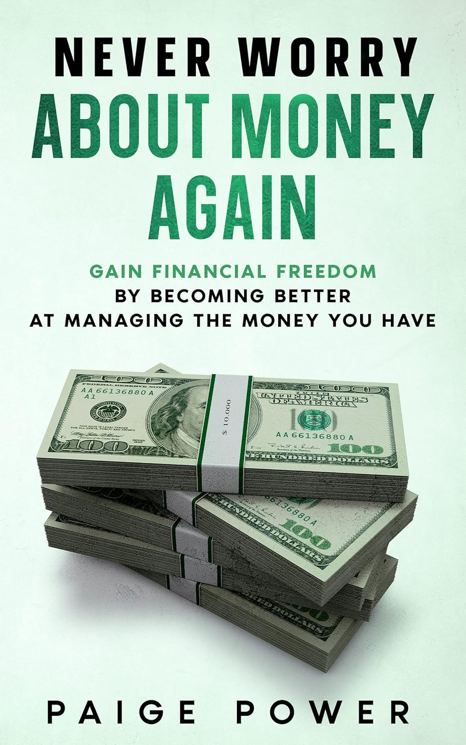 Amazon.com: NEVER WORRY ABOUT MONEY AGAIN: GAIN FINANCIAL FREEDOM BY ...
