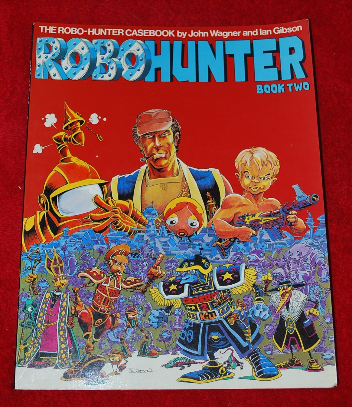 Robo Hunter Book Two: Wagner, John: 9780907610076: Amazon.com: Books
