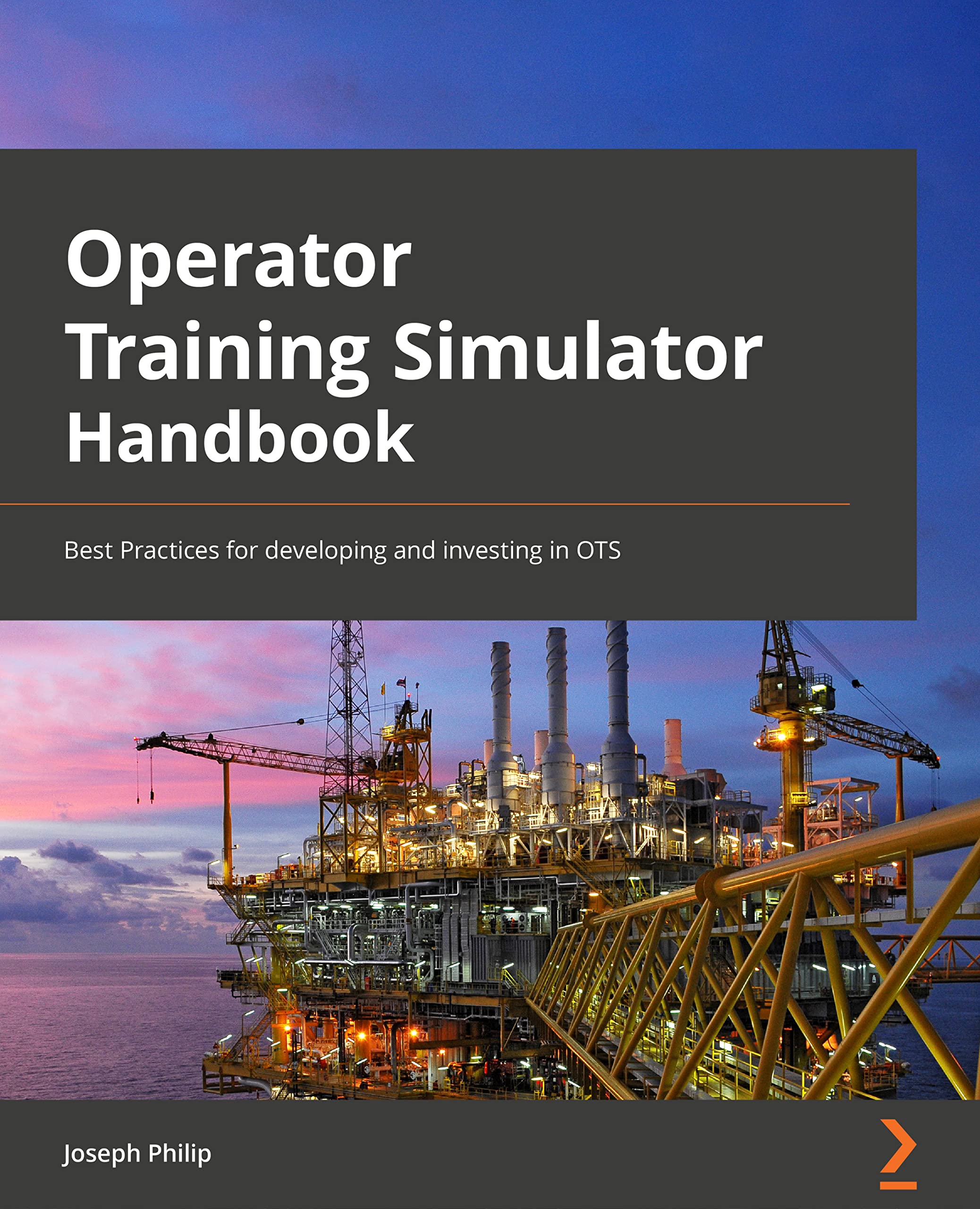 Buy Operator Training Simulator Handbook: Best practices for developing ...