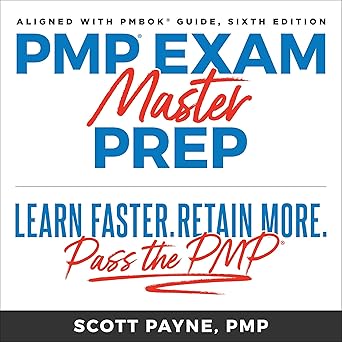 Amazon.com: PMP Exam Master Prep: Learn Faster, Retain More, Pass the ...