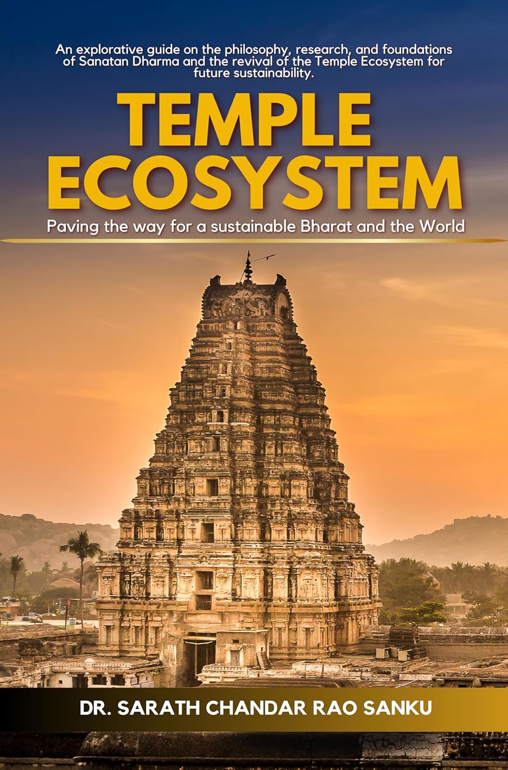 TEMPLE ECOSYSTEM: Paving the way for a sustainable Bharat and the World ...