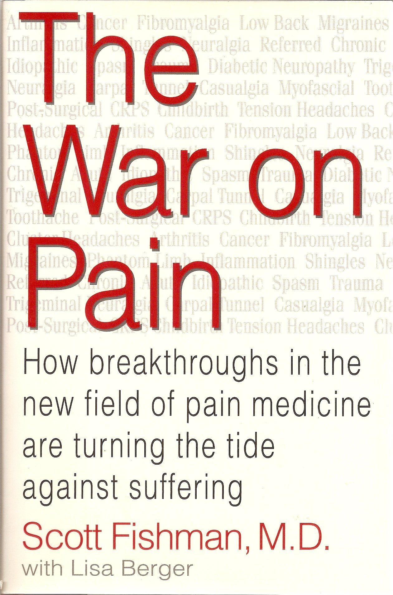 Amazon.com: The War on Pain: How Breakthroughs in the New Field of Pain ...