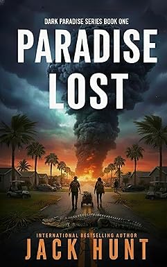 Amazon.com: Paradise Lost: A Post-Apocalyptic EMP Survival Thriller ...