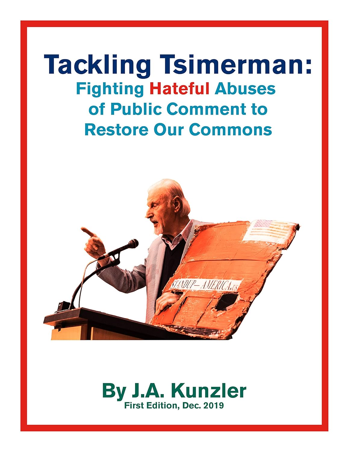 Tackling Tsimerman: Fighting Hateful Abuses of Public Comment to ...