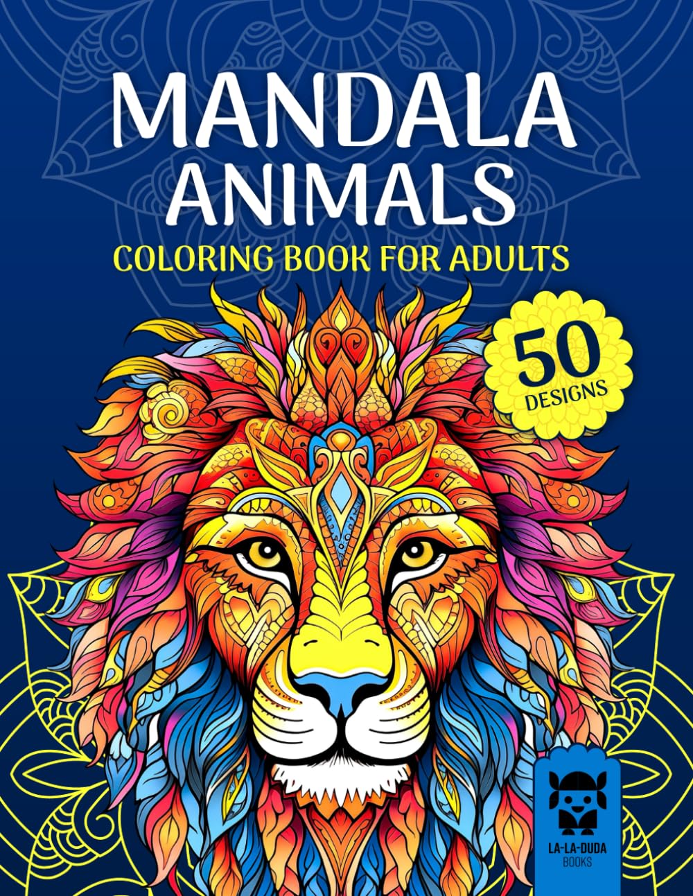 Amazon.com: Mandala Animals Coloring Book: 50 Amazing Animals Designs ...