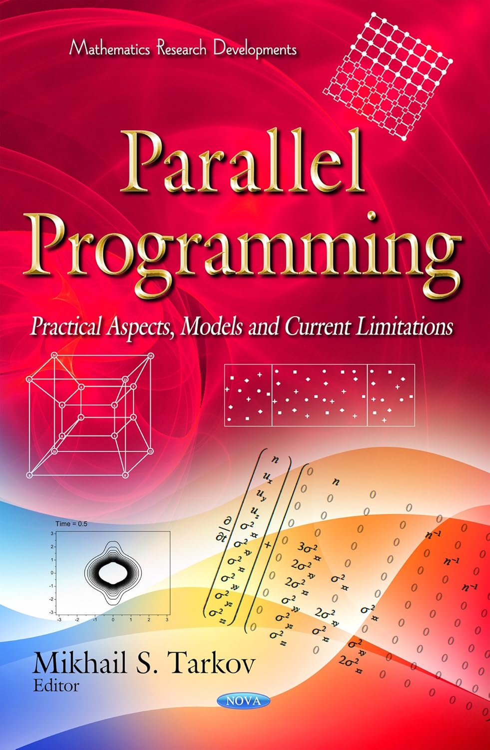 Parallel Programming: Practical Aspects, Models and Current Limitations ...