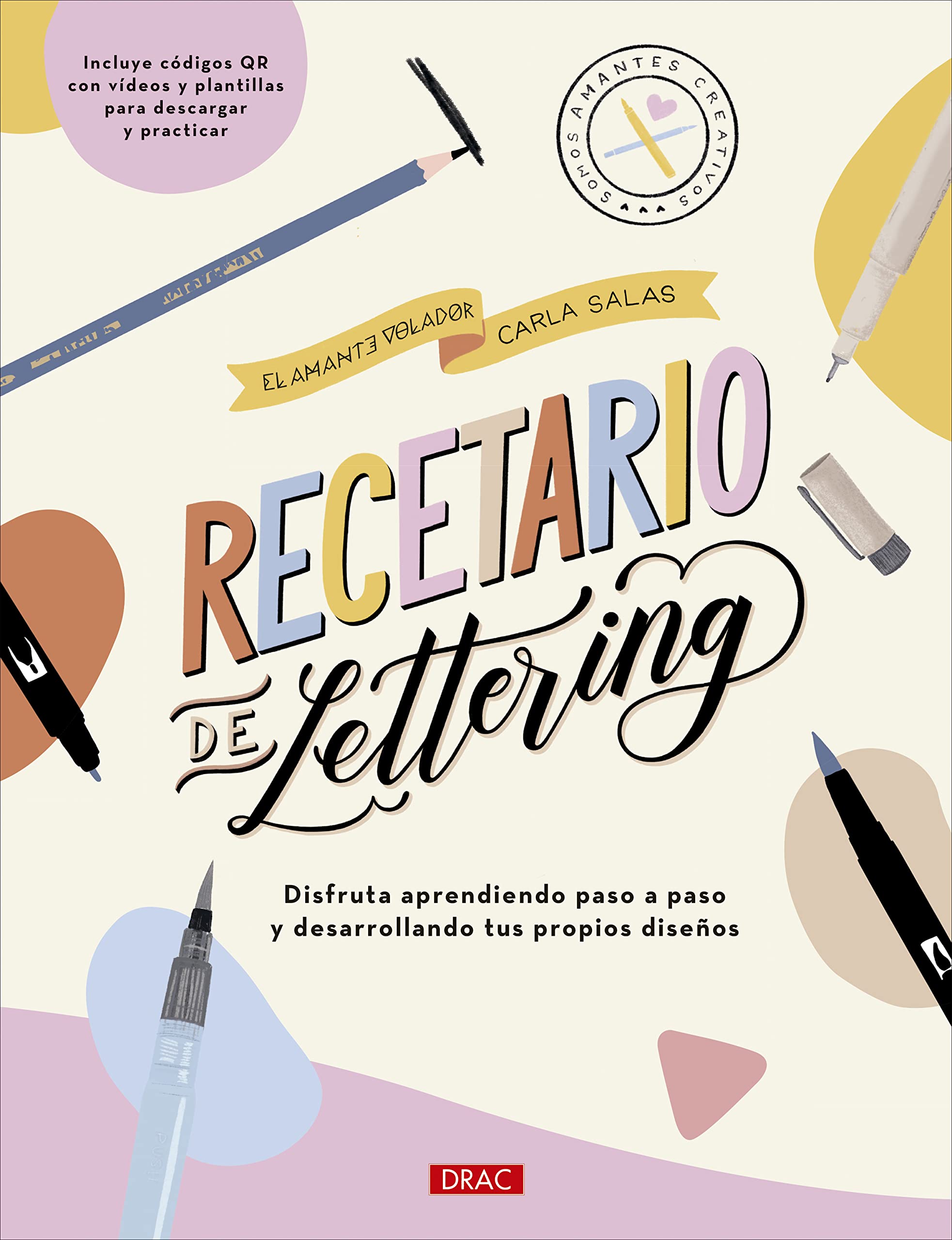Recetario de lettering: Disfruta aprendiendo paso a paso y ...