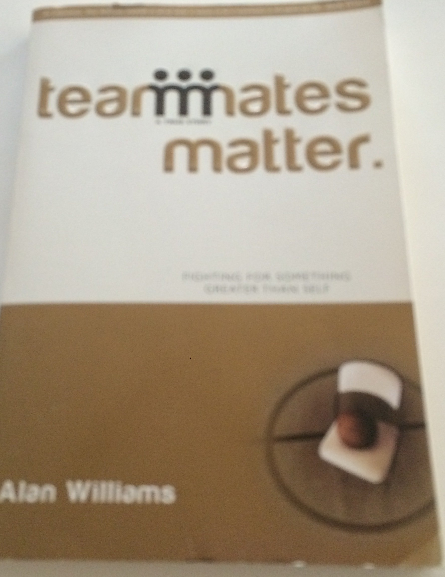Teammates Matter Fighting for Something Greater than Self: Alan ...