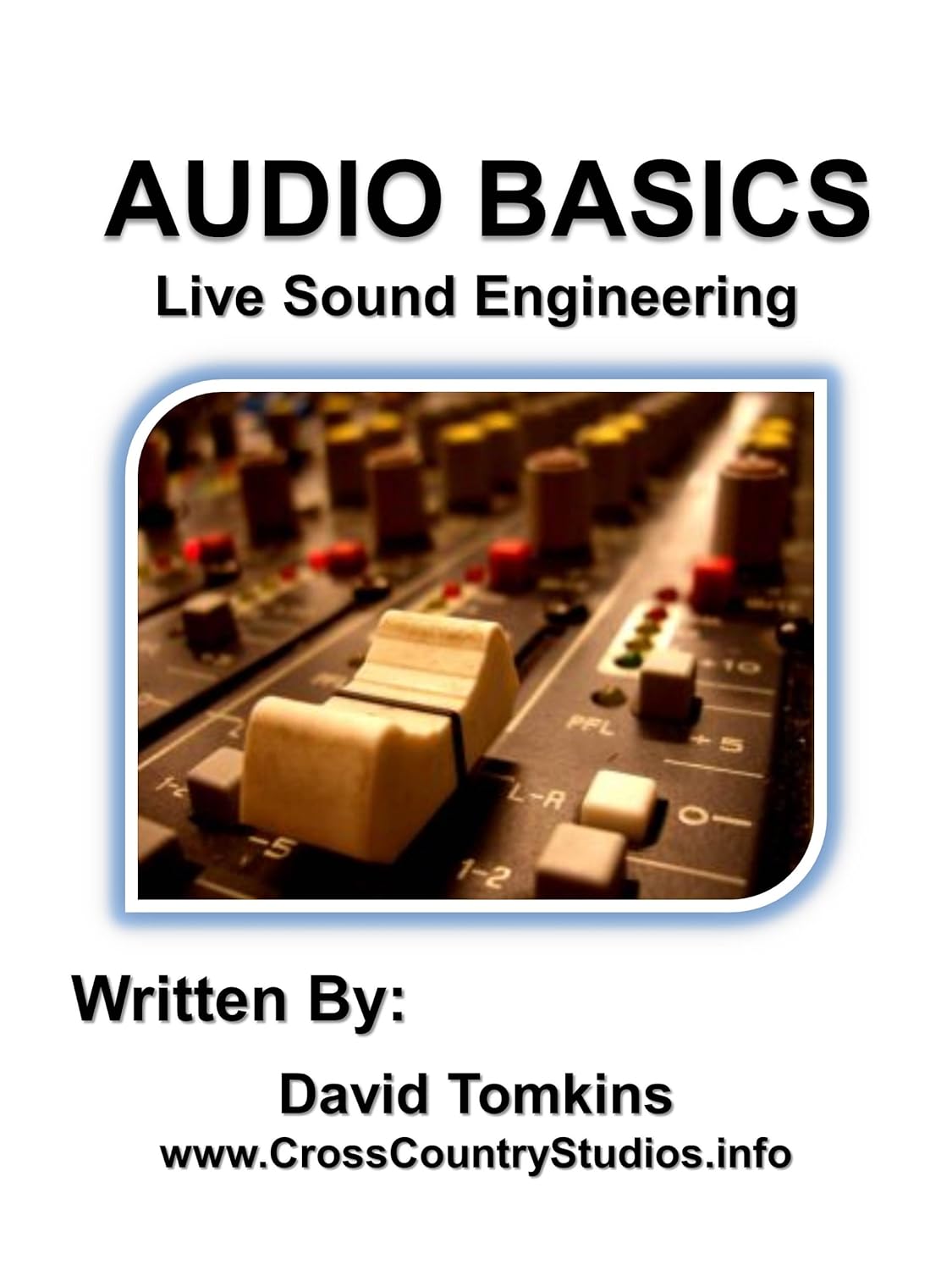 Amazon.com: Audio Basics - Live Sound Engineering eBook : Tomkins ...