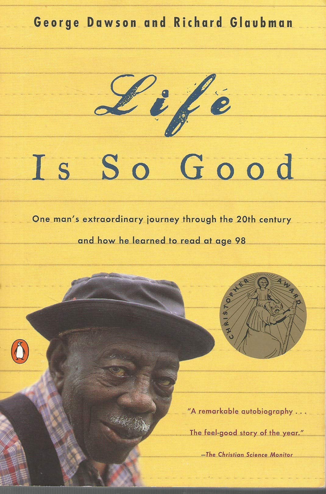 Life Is So Good: One Man's Extraordinary Journey through the 20th ...