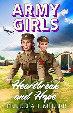 Amazon.com: Army Girls: Heartbreak and Hope: A page-turning, emotional wartime saga from ...