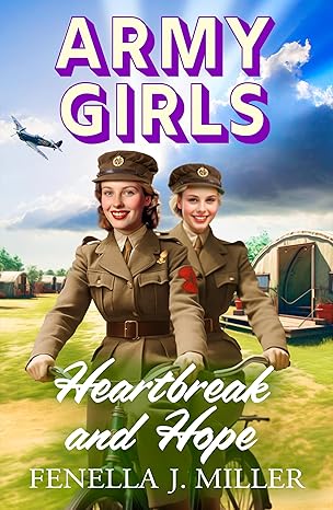 Amazon.com: Army Girls: Heartbreak and Hope: A page-turning, emotional wartime saga from ...