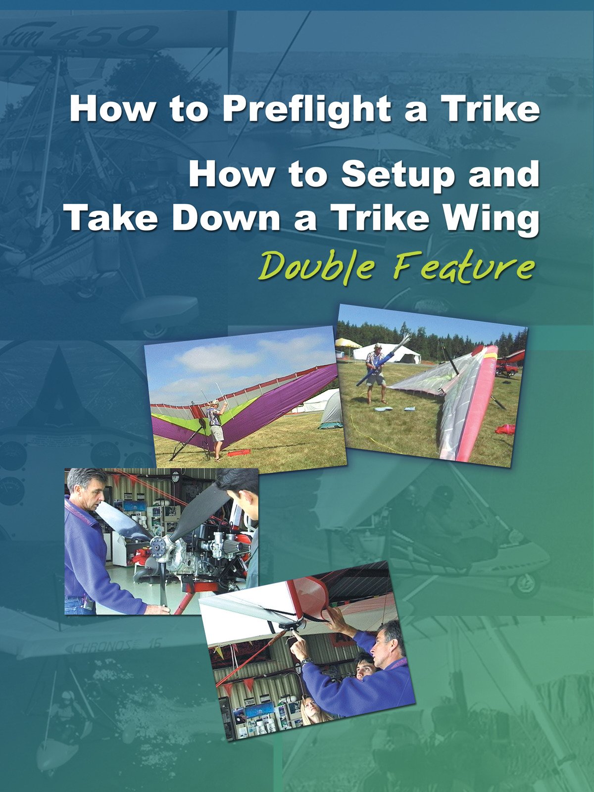 Buy How to Preflight a Trike and How to Setup and Takedown a Trike Wing - Double Feature Online ...