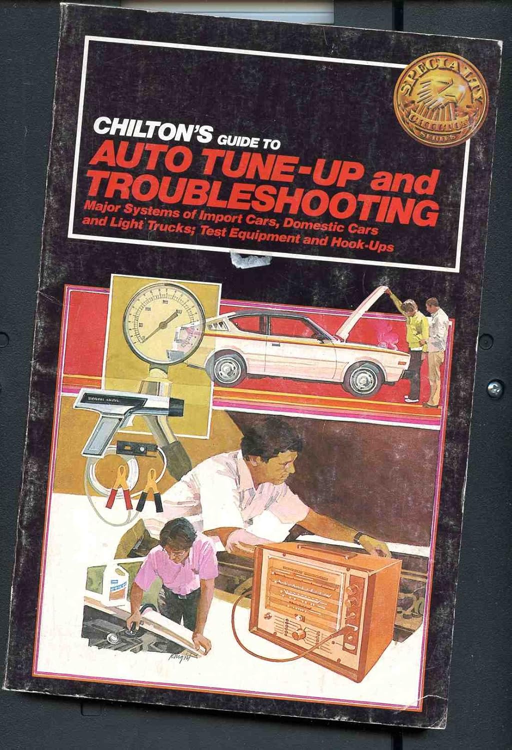 Chilton's Guide to Auto Tune-Up and Troubleshooting: Major Systems of ...