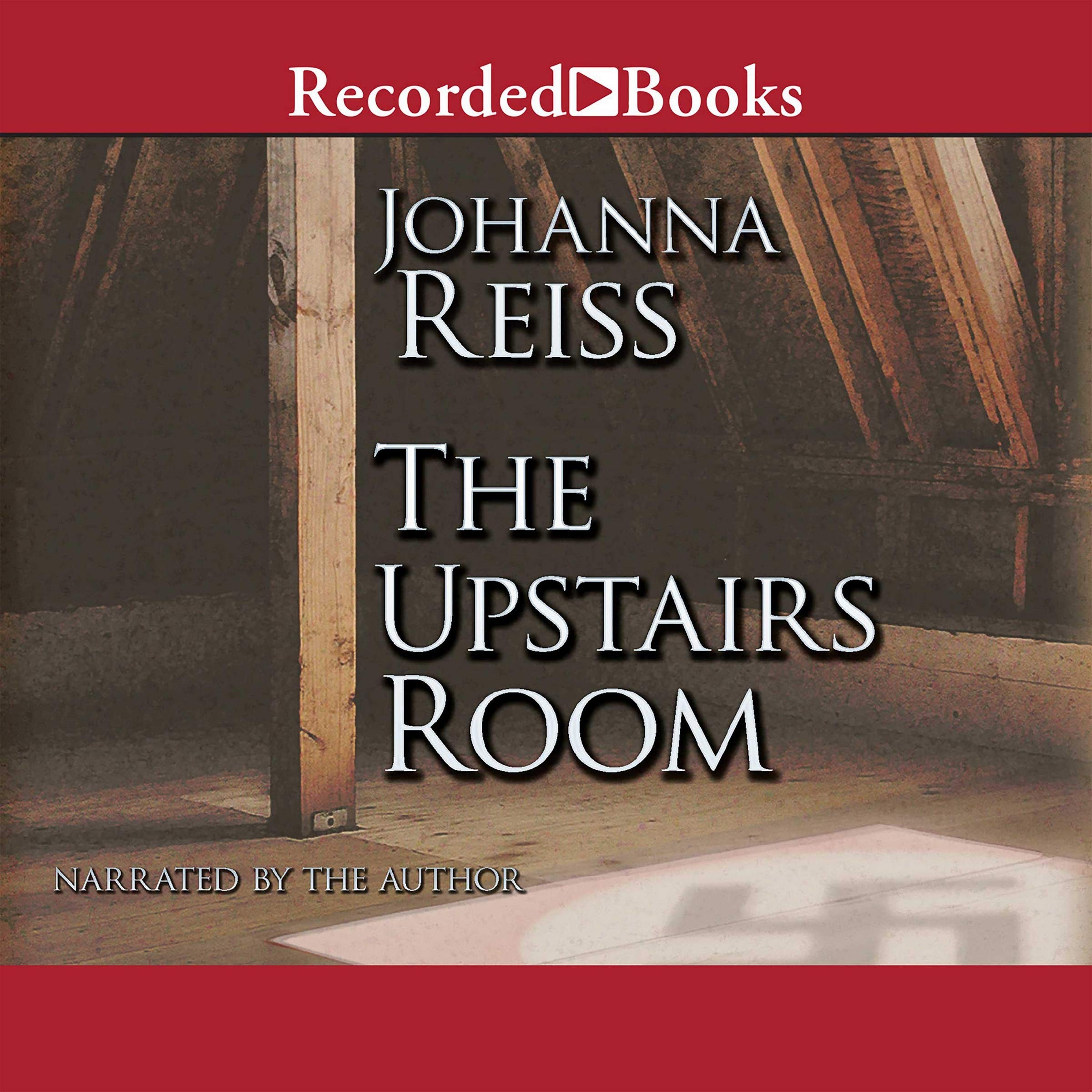 The Upstairs Room: Johanna Reiss: 9781664617667: Amazon.com: Books