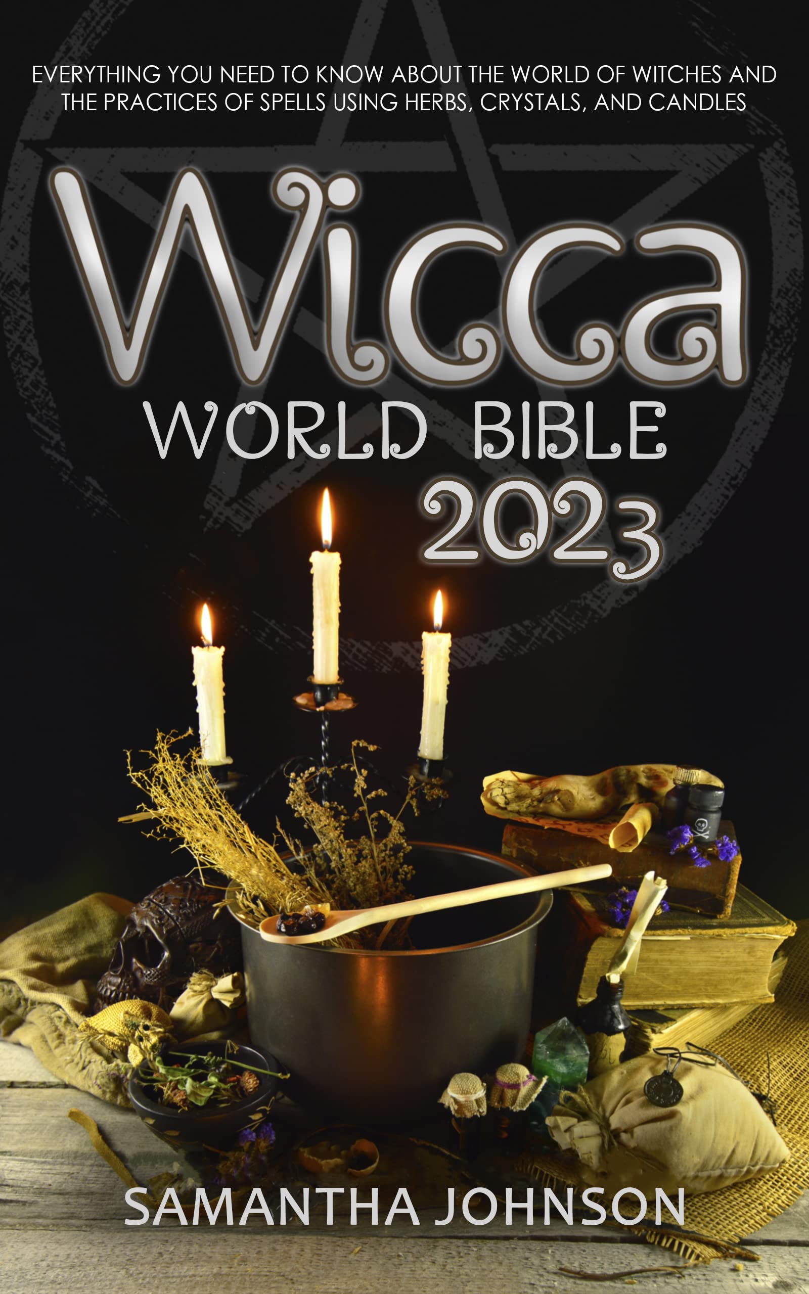 Buy Wicca World Bible 2023: Everything you Need to Know about the World ...