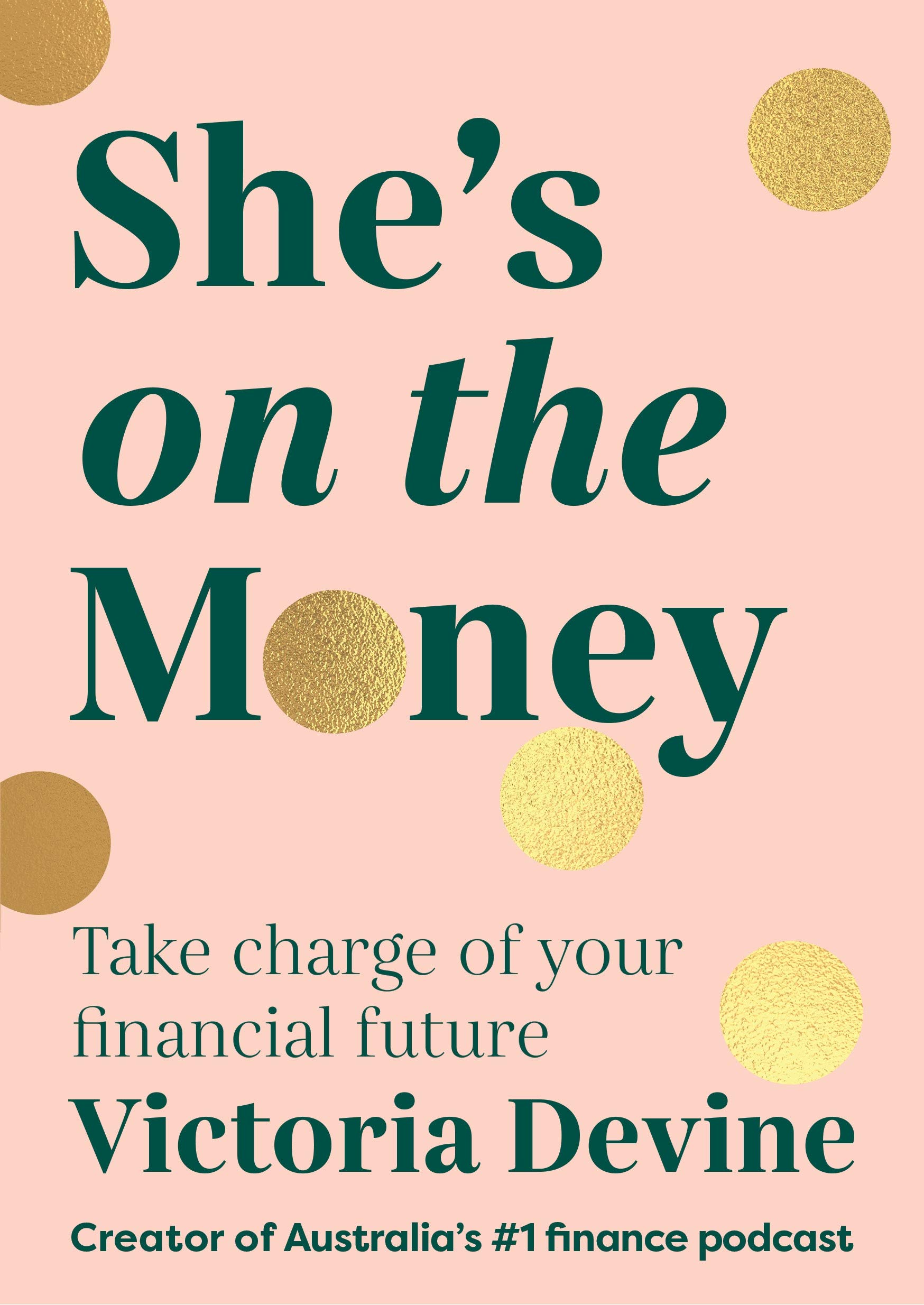She's on the Money: The award-winning #1 finance bestseller: Take ...