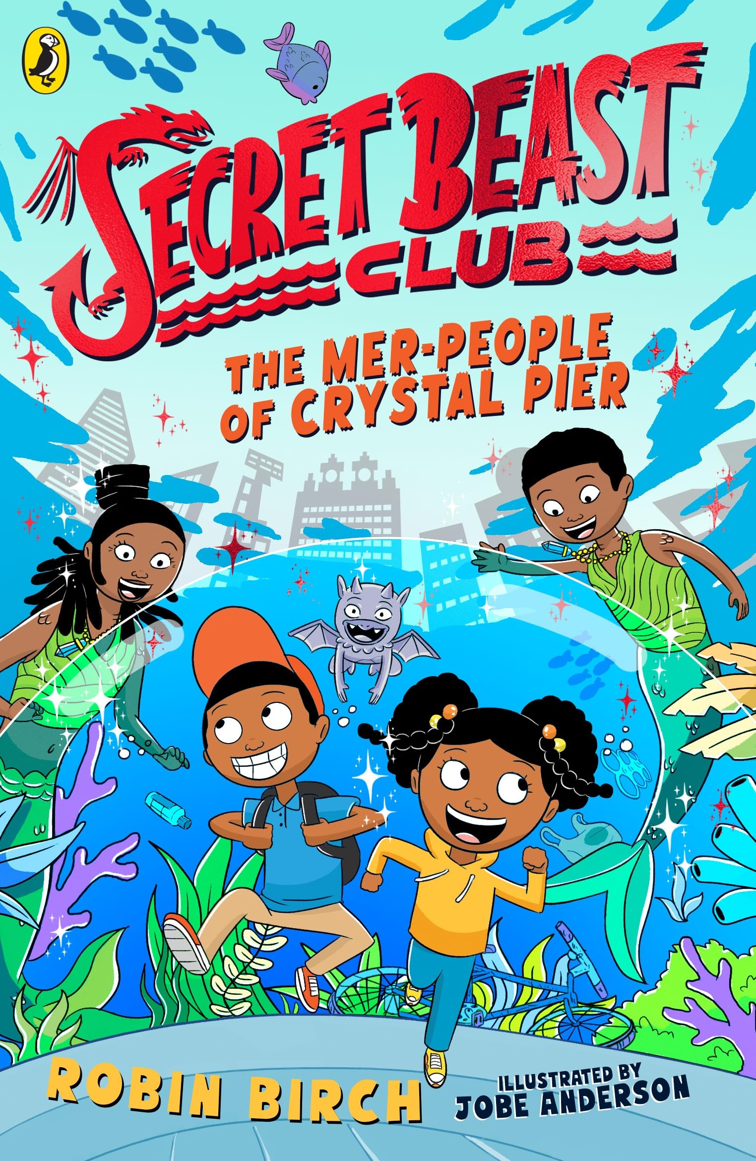 Secret Beast Club: The Mer-People of Crystal Pier: 3 (Secret Beast Club ...