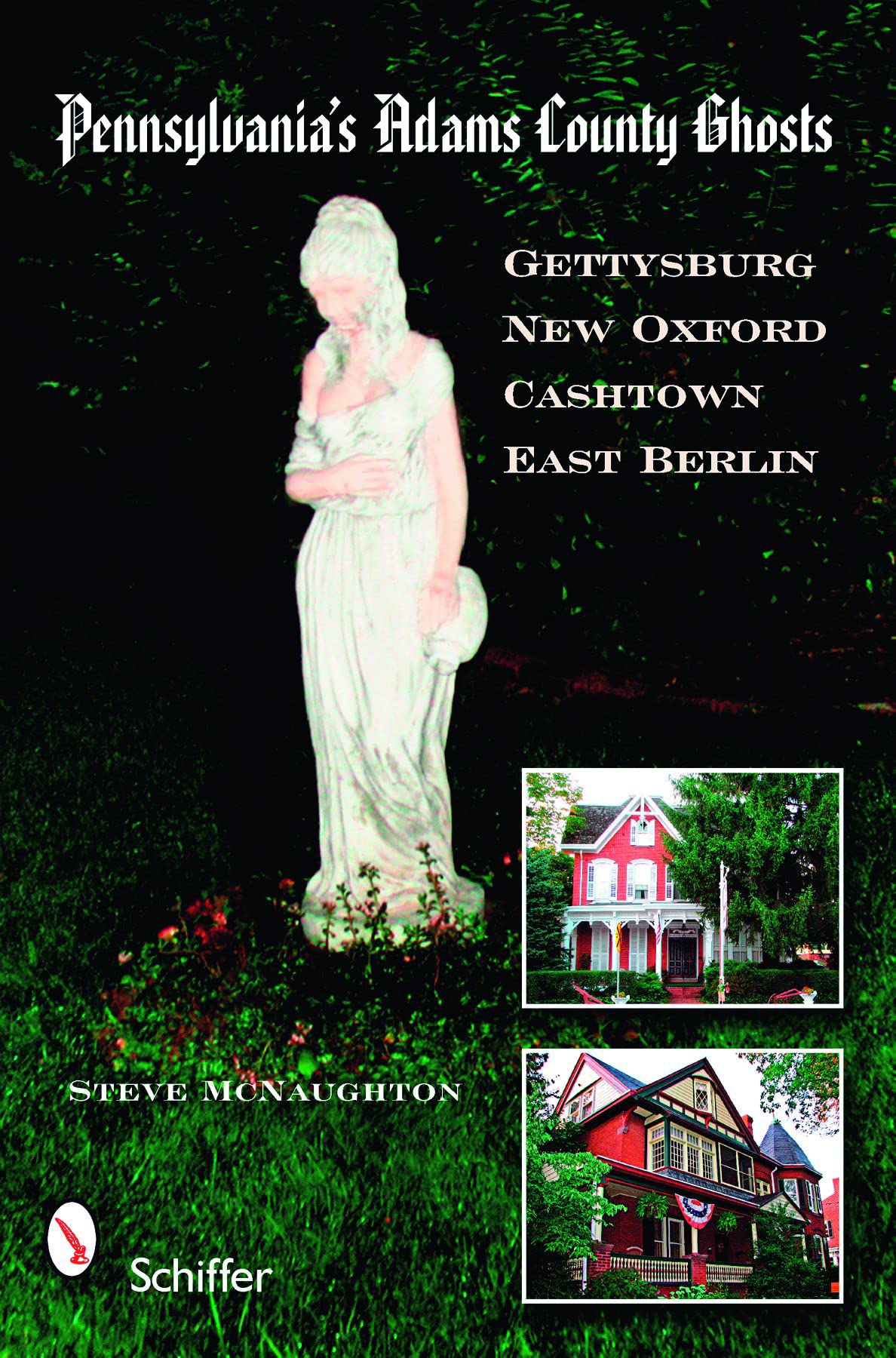 Amazon.com: Pennsylvania's Adams County Ghosts: Gettysburg, New Oxford ...