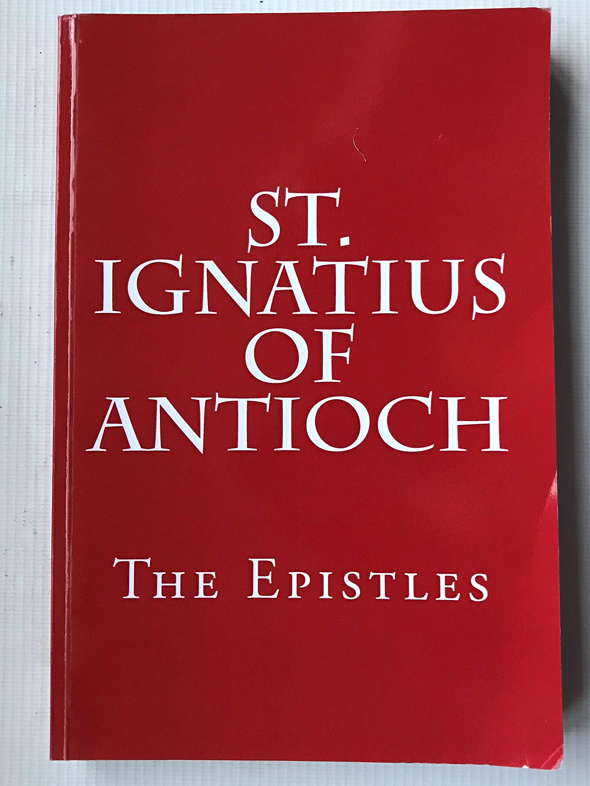 Ignatius Letter To Rome The Three Apostolic Fathers Refute