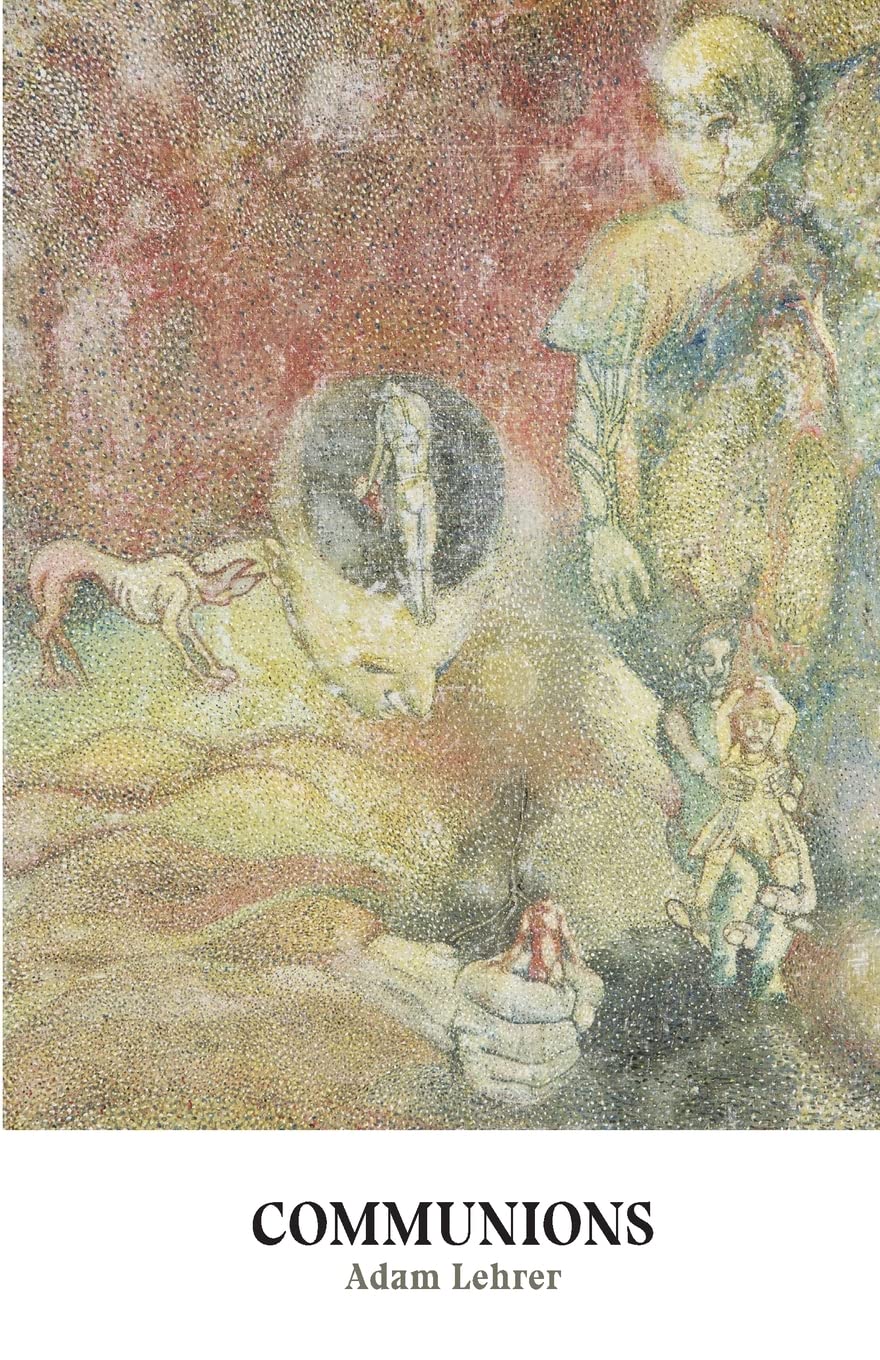 Communions: Lehrer, Adam, Dematagoda, Udith, Power, Nina: 9781916376755 ...