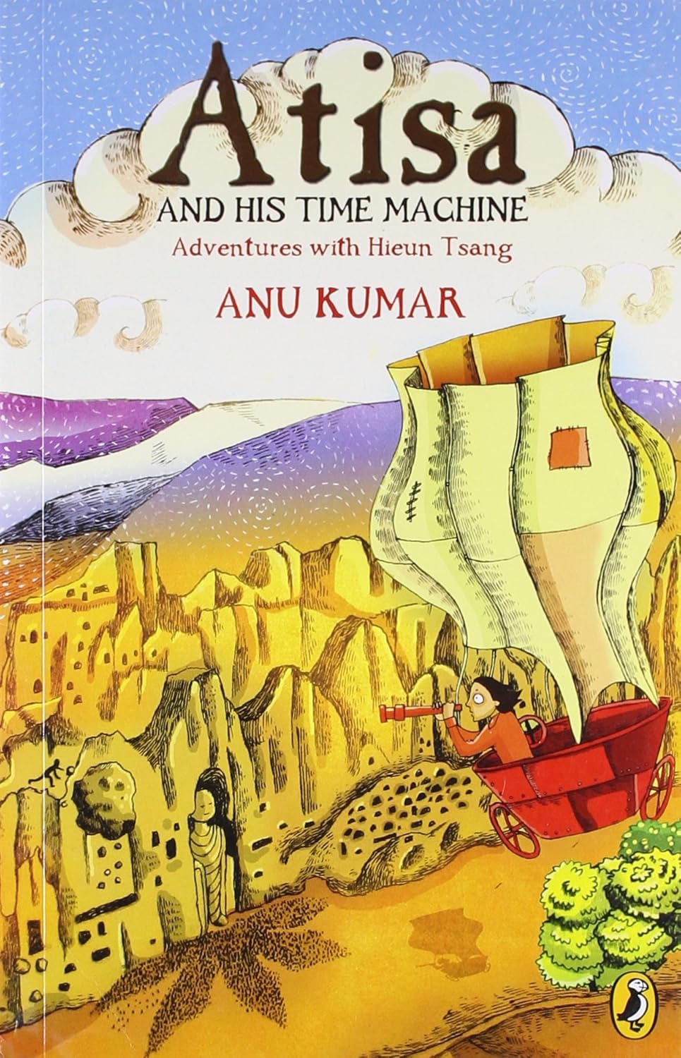 Buy Atisa and the Time Machine: Adventures with Hieun Tsang Book Online ...