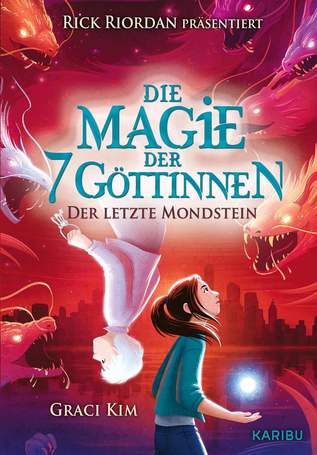 Die Magie der 7 Göttinnen (Band 2) - Der Letzte Mondstein (Rick Riordan Presents): Magisches ...