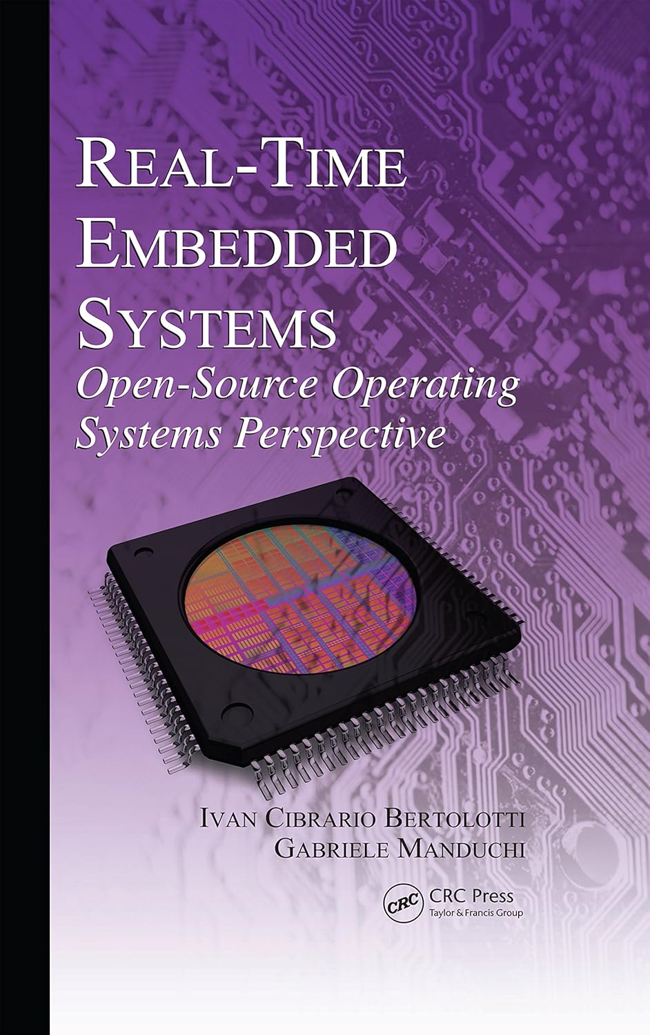 Real-Time Embedded Systems: Open-Source Operating Systems Perspective ...