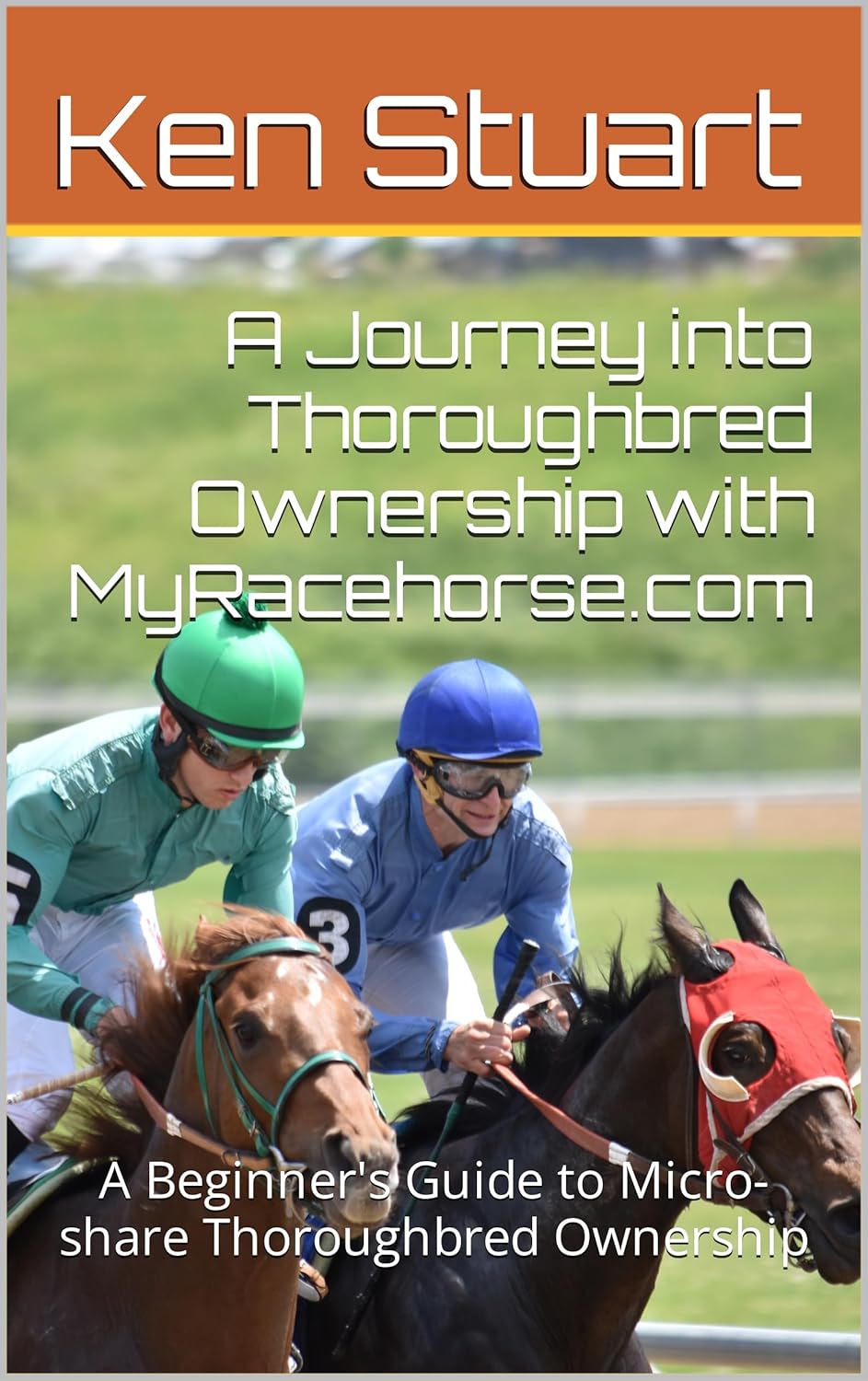 Amazon.com: A Journey into Thoroughbred Ownership with MyRacehorse.com ...