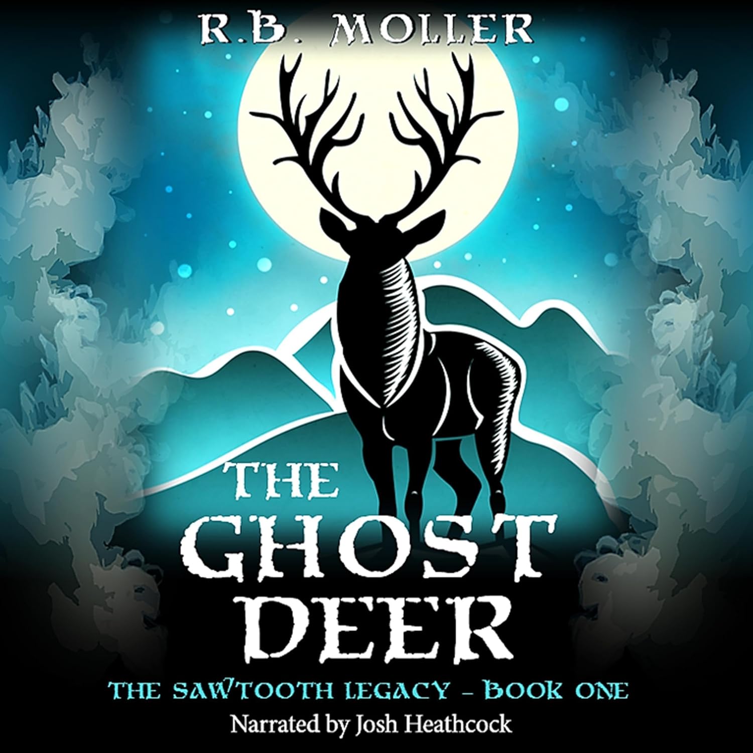 Amazon.com: The Ghost Deer: The Sawtooth Legacy, Book 1 (Audible Audio ...