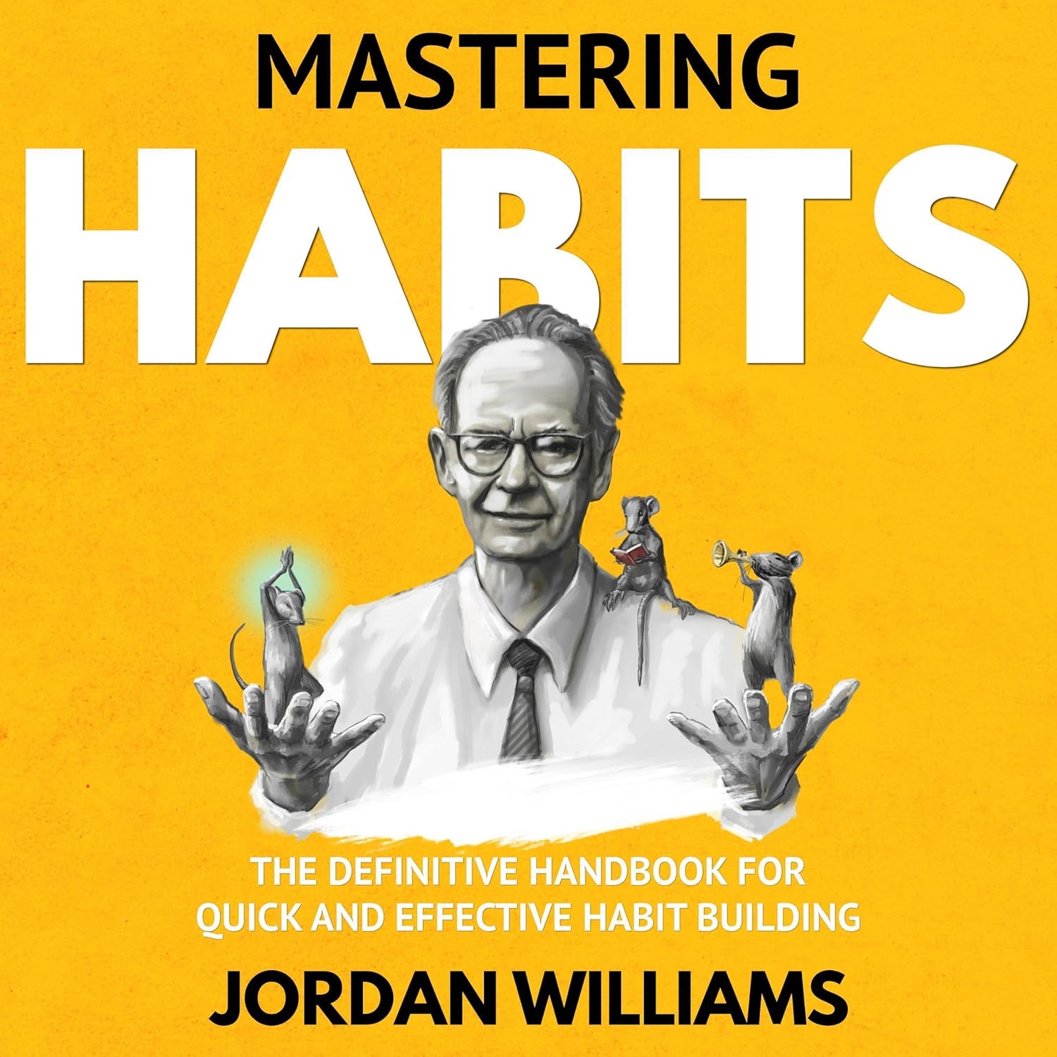 Amazon.com: Mastering Habits: The Definitive Handbook for Quick and ...