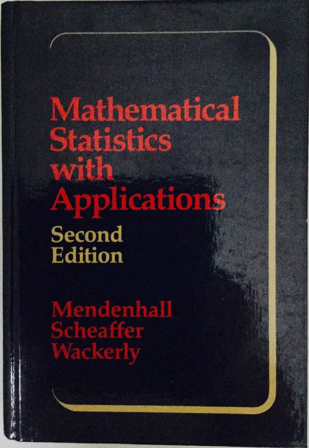 Mathematical Statistics with Applications: william-mendenhall-richard-l ...