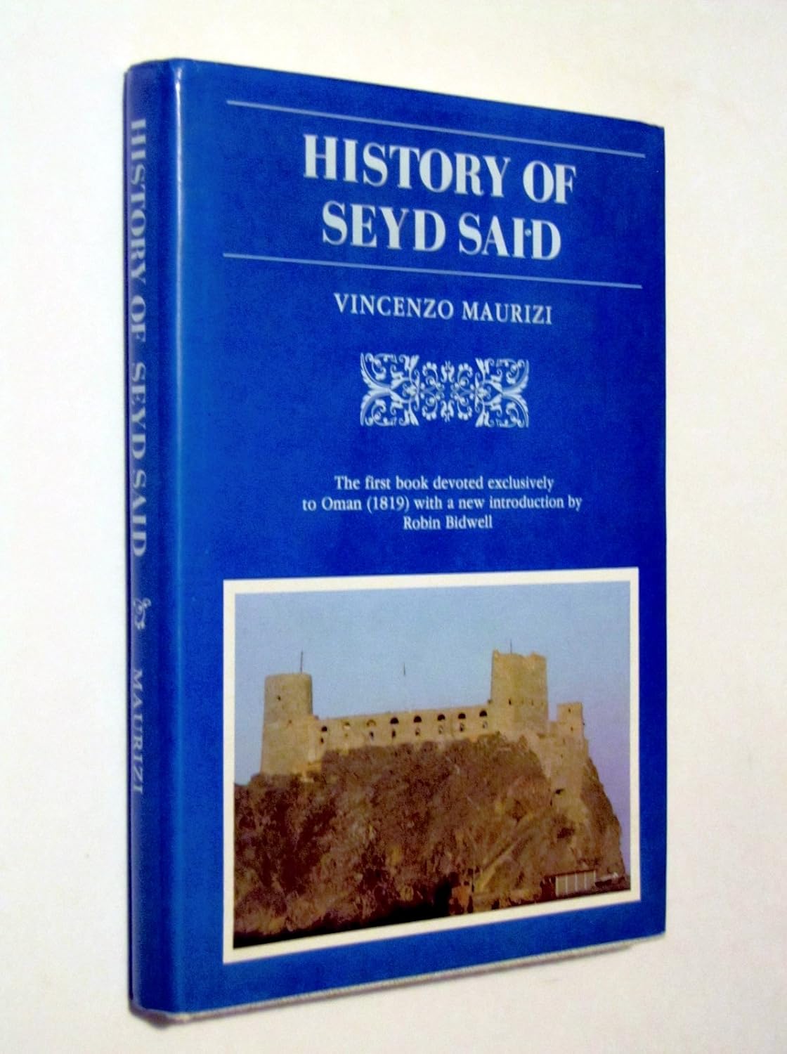 Amazon | History of Seyd Said, Sultan of Muscat: Together with an ...