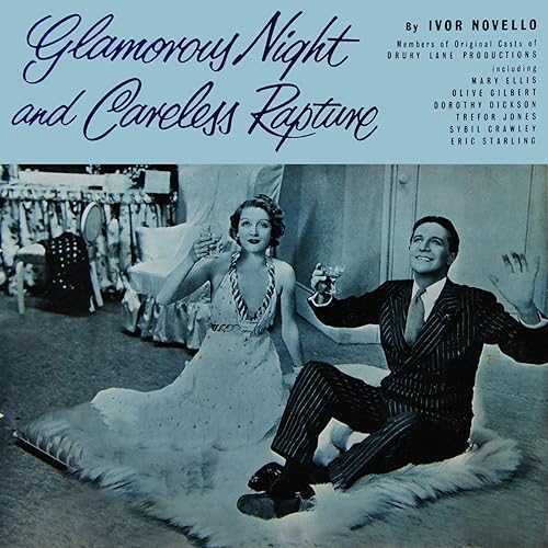 Glamorous Night And Careless Rapture by Ivor Novello on Amazon Music ...