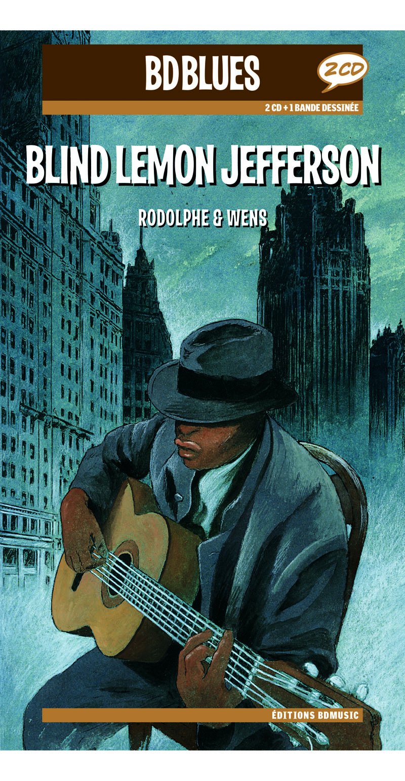 Blind Lemon Jefferson (inclus 2 CD et 1 BD) : Jacquette, Wens ...