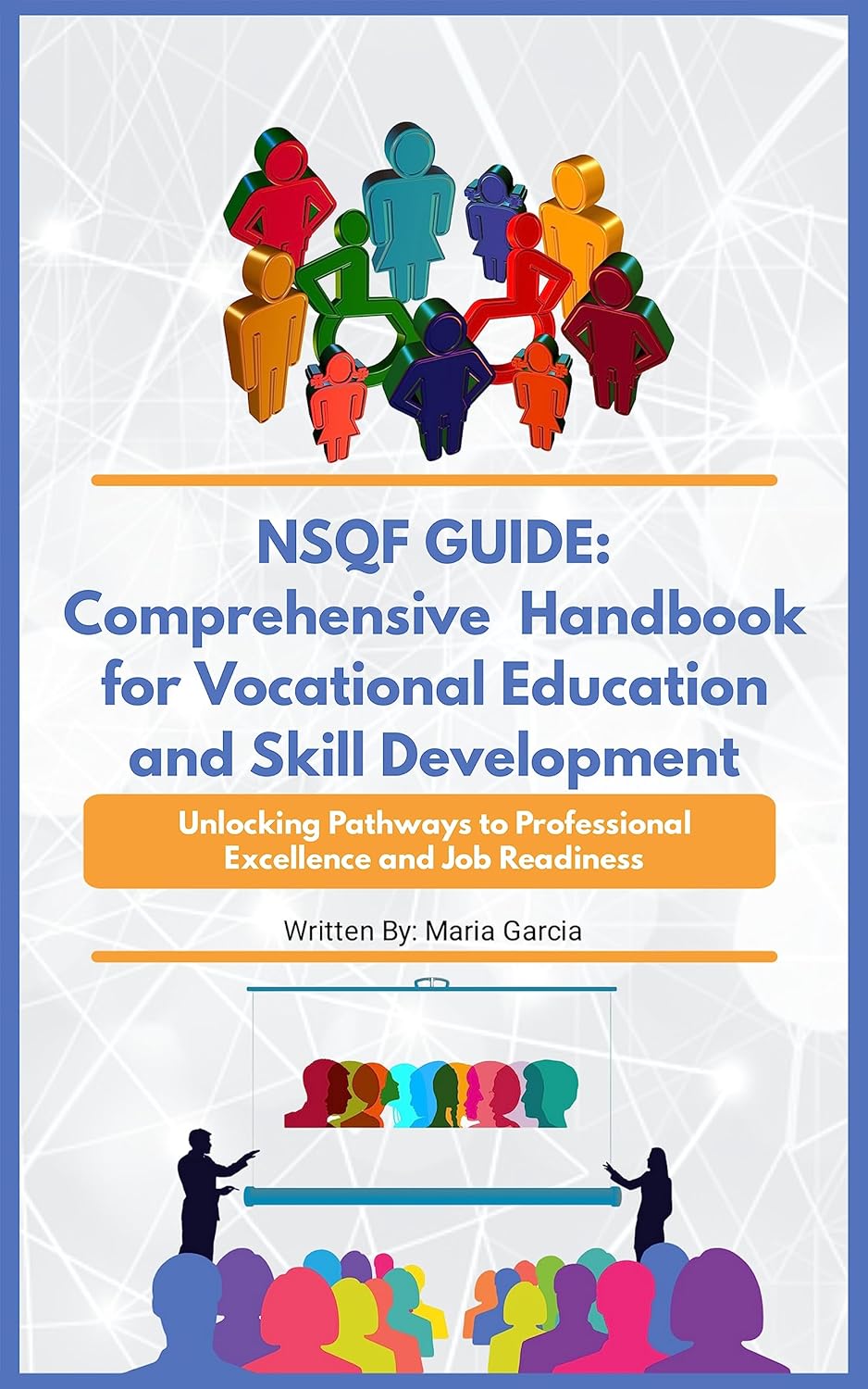 NSQF GUIDE: Comprehensive Handbook for Vocational Education and Skill ...
