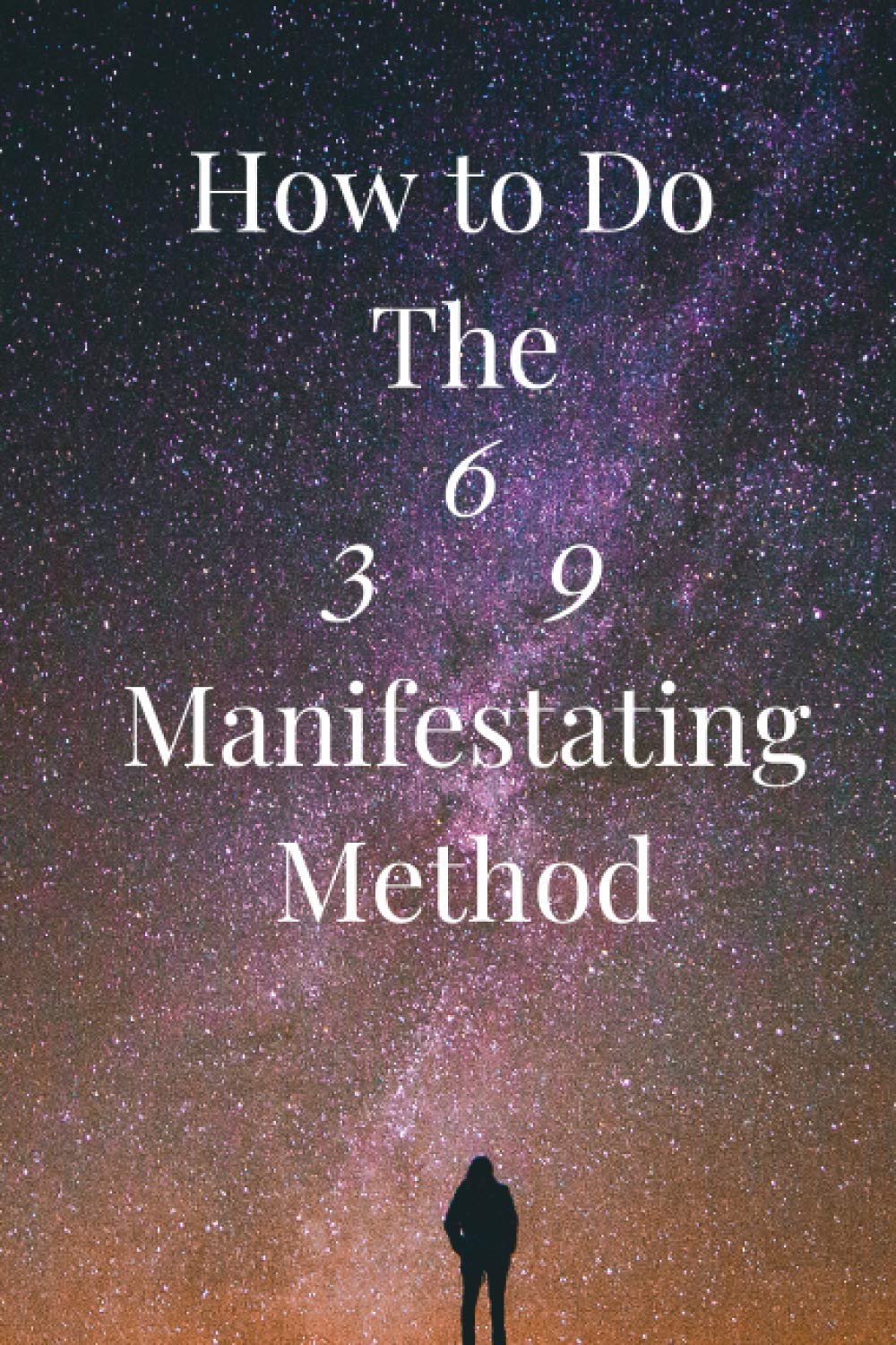 Amazon.com: How to Do the 369 Manifestation Method: A 33 Day Guide to ...