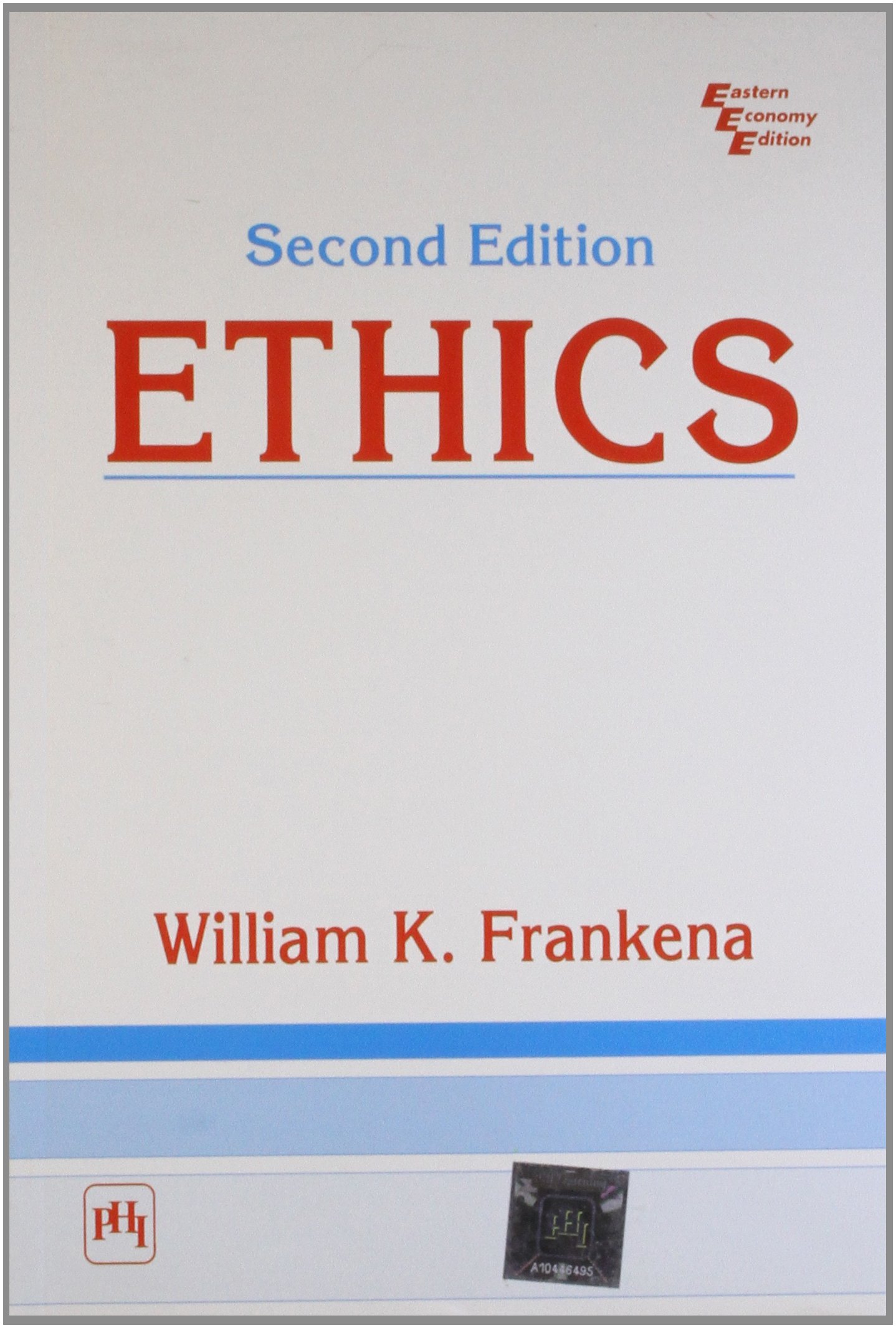 Ethics 2nd Ed: FRANKENA: 9788120302167: Amazon.com: Books