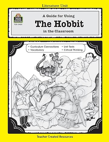 Amazon.com: A Guide for Using The Hobbit in the Classroom (Literature ...