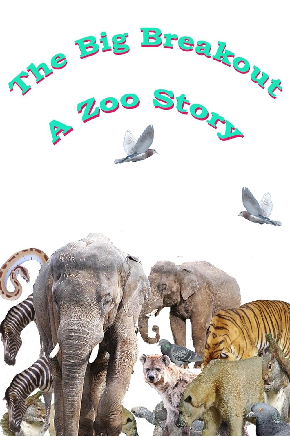 The Big Breakout - A Zoo Story - Kindle edition by DiBuduo, Joe ...