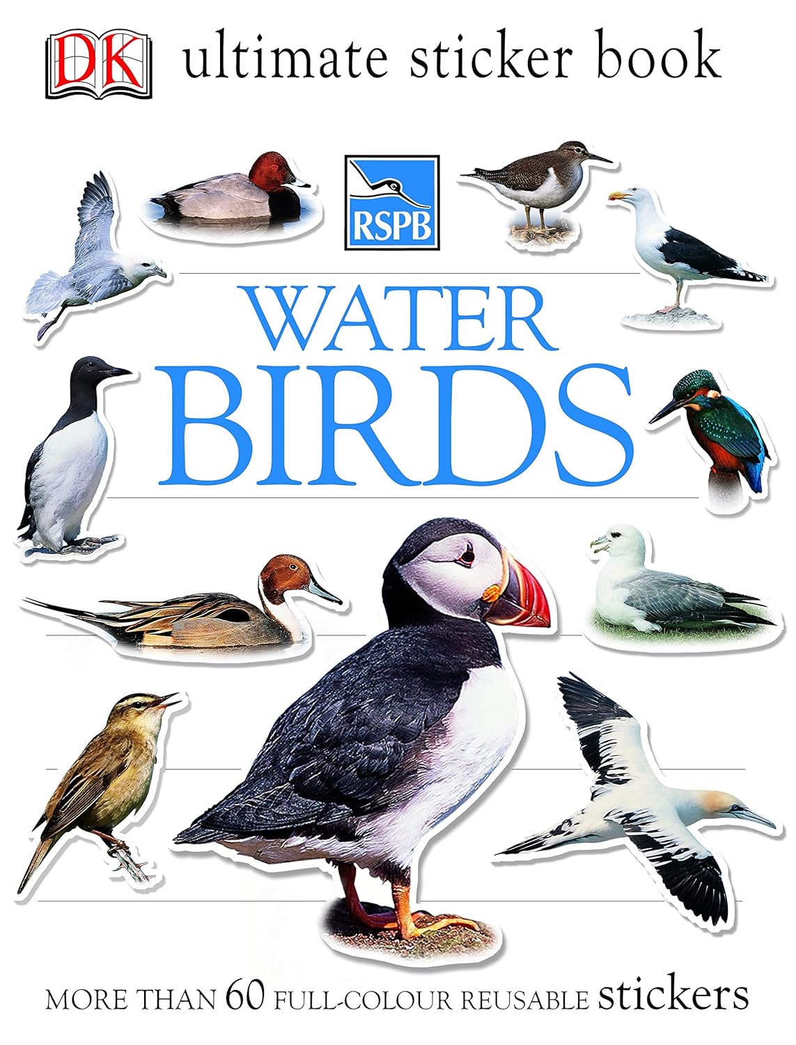 RSPB Water Birds Ultimate Sticker Book (Ultimate Stickers) : Ben Hoare ...