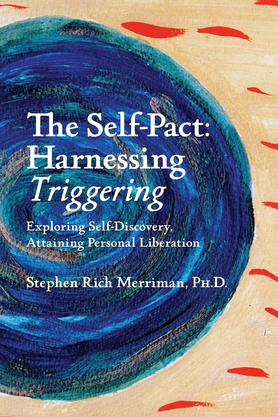 Amazon.com: The Self-Pact: Harnessing "Triggering," Exploring Self ...